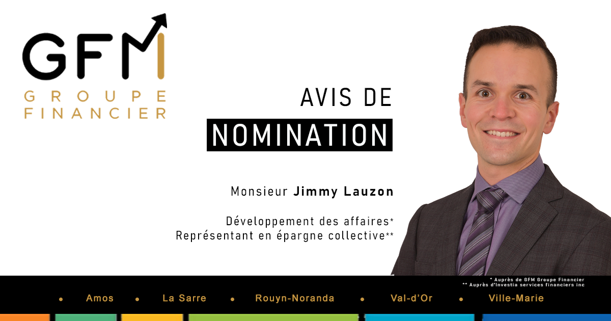 GFM - Groupe Financier | Nomination de Jimmy Lauzon